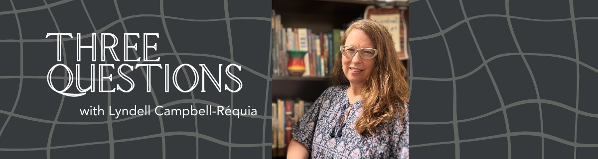 Three Questions: Lyndell Campbell-Réquia – North American Baptists, Inc.